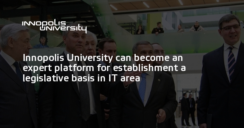 Innopolis University can become an expert platform for establishment a ...